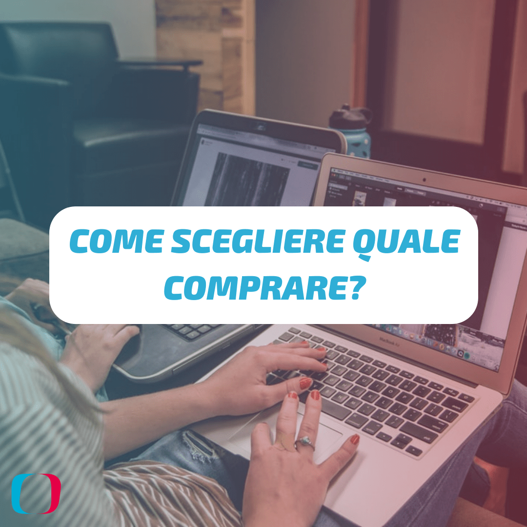 Computer: come scegliere quale comprare? - Blog di Ticinocom