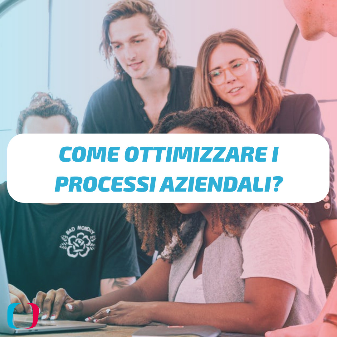 Come ottimizzare i processi aziendali? - Blog di Ticinocom